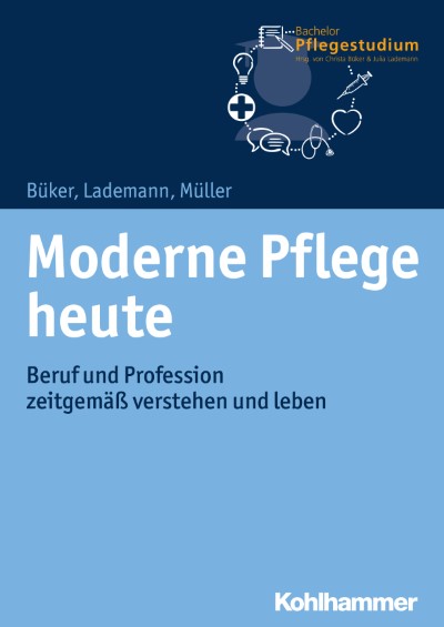 Moderne Pflege heute | Kohlhammer - eLibrary